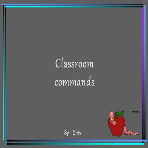 Classroom commands | PPTX
