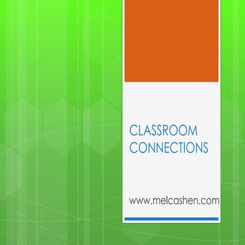 Classroom Connections | PPT
