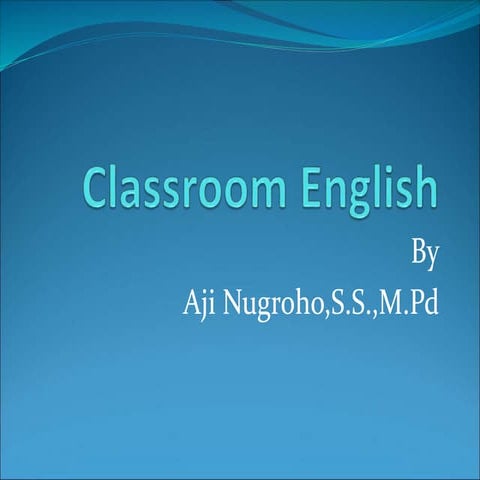 Classroom English.ppt
