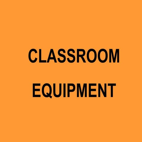 Classroom equipment | PPT