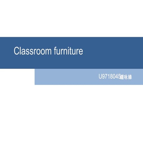 Classroom Furniture | PPT