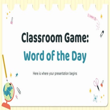 Classroom Game_ Word of the Day by Slidesgo.pptx