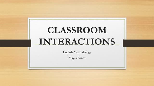 Classroom interaction benefits importance.pptx