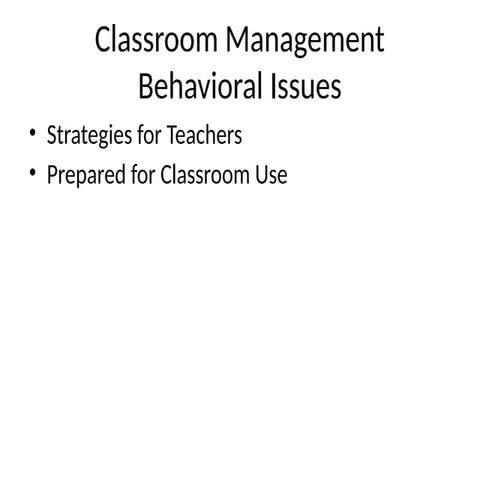 Classroom_Management_Behavioral_Issues.pptx