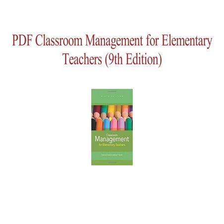 Classroom management for elementary teachers (9th edition) carolyn m ...