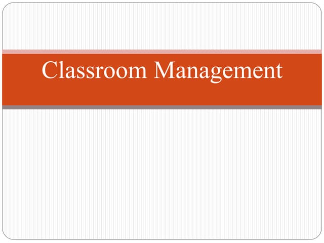 Classroom management strategies | PPTX