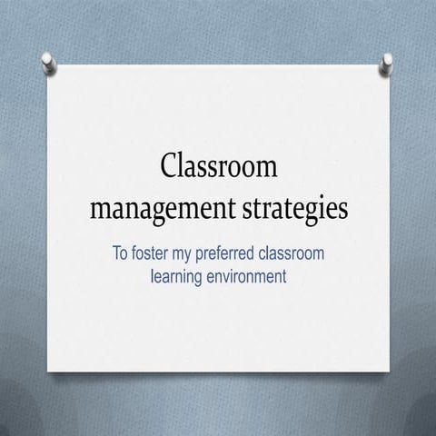 Classroom management strategies | PPTX