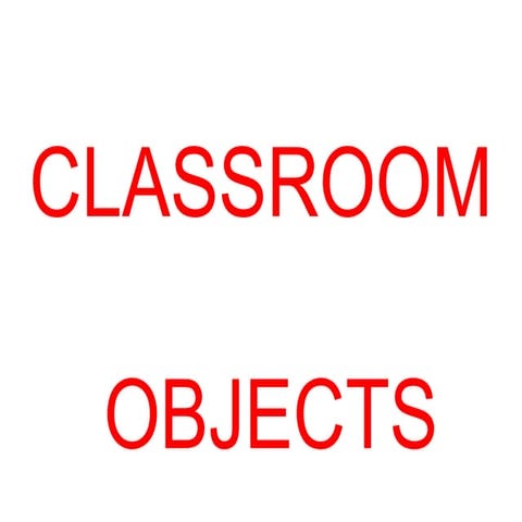Classroom objects.1º | PPT