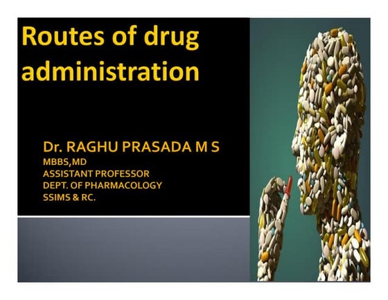 Routes of Administration Pharmacology | PPTX | Pharmaceutical Drugs ...