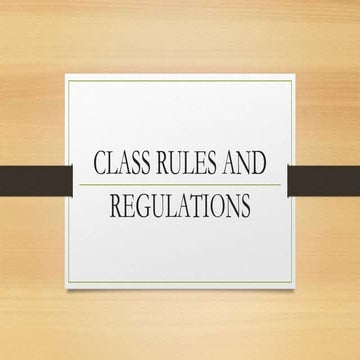 CLASS RULES AND REGULATIONS.pptx