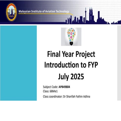 Class slides - Introduction to FYP 1 and Diploma - July 2025.pptx