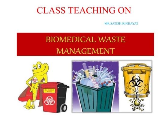Biomedical waste and its management | PPT