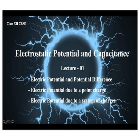 Class XII Physics Electrostatic Potential and Capacitance Lecture 01 | PPT