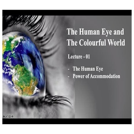 Class x physics the human eye and the colourful world 01 | PPT