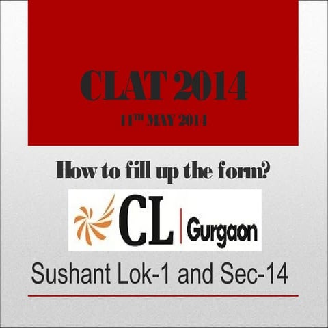 CLAT 2014 Form Filling Instructions - by CL Gurgaon | PPT | Secondary ...