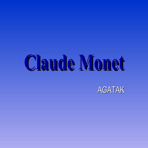 Claude Monet | PPT