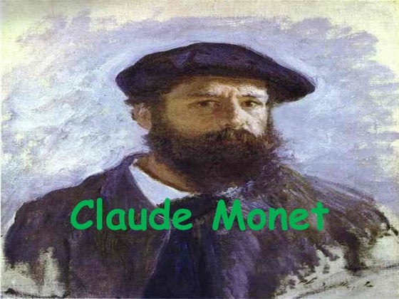 Claude monet presentation | PPTX | Modern Art | Fine Art