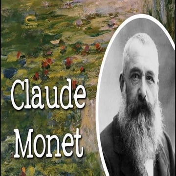 Claude monet ppt (2) | PPTX | Painting | Arts and Crafts
