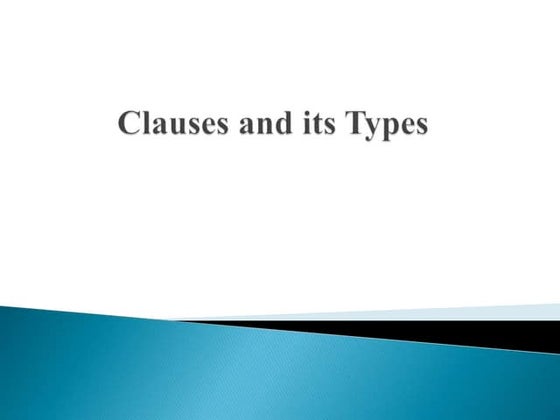 CLAUSES AND ITS TYPES | PPT