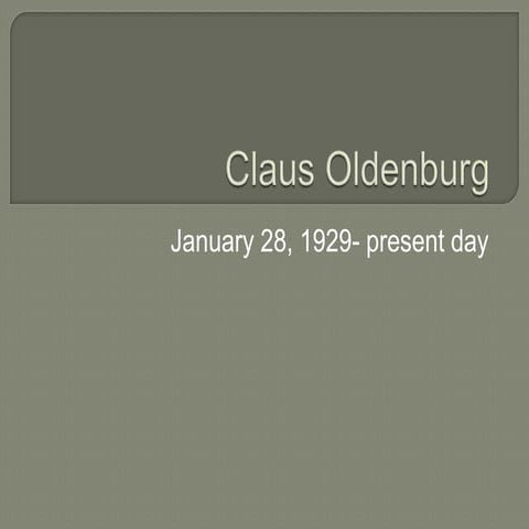 Claus oldenburg | PPTX