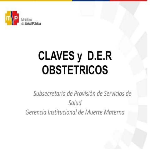 Protocolos de Manejo Inmediato de Emergencias Obstetricas: Claves ...