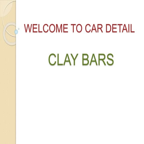 Clay bars | PPT