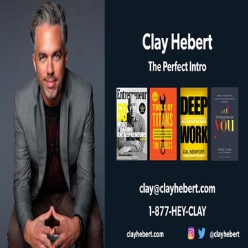 The Perfect Intro Slides from Clay Hebert | PDF