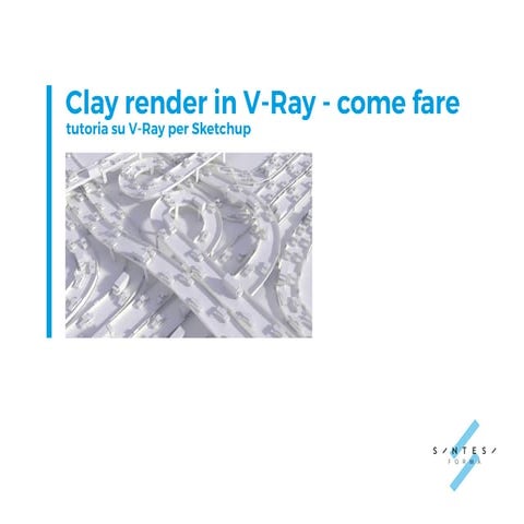 Clay render in V-Ray per Sketchup - come fare | PDF