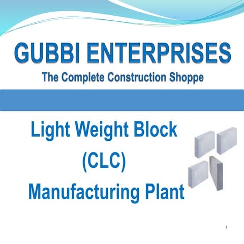 Light Weight Block (CLC) Manufacturing Plant | PPTX