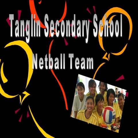 Tanglin Secondary Netball | PPT