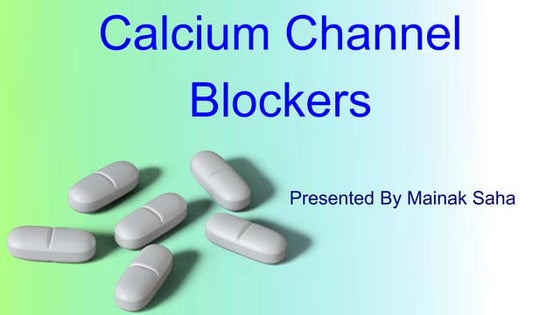 Calcium channel blockers | PPT