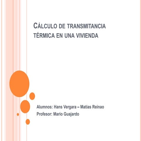 Cálculo de transmitancia térmica en una vivienda.pptx
