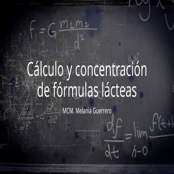 Cálculo y concentración de fórmulas lácteas.pptx