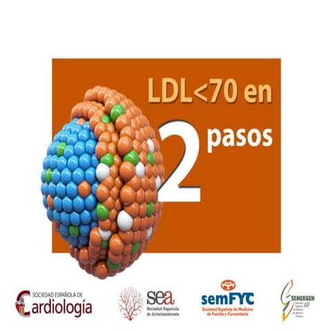 LDL≤70 mg/dl en 2 pasos en la práctica. Aplicabilidad en la consulta de ...