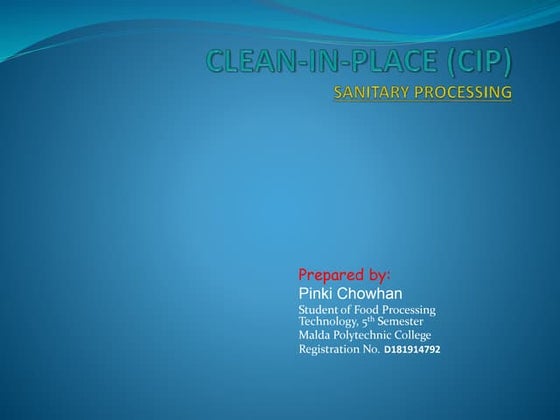 Cleaning in place, Sterilizationin place.pptx