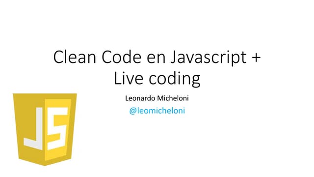 Clean Code Javascript Live Coding Ppt