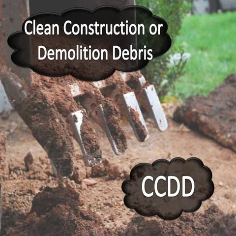 Clean Construction Demolition Debris | PPTX