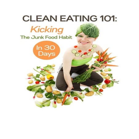 Clean Eating 101 | PDF