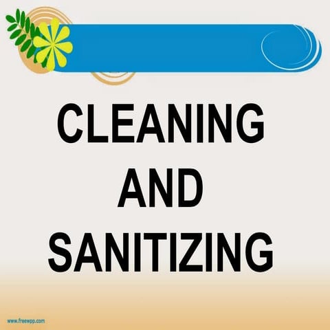 cleaning AND SANITIZING POWERPOINT,.pptx