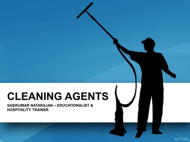 TYPES OF CLEANING AGENTS.pptx