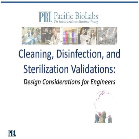 Cleaning, Disinfection, and Sterilization Validations of Reusable Medical Devices | PPTX