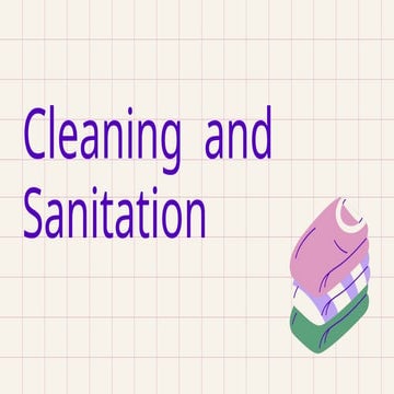 Cleaning and Sanitation: Food Safety Training | PPTX