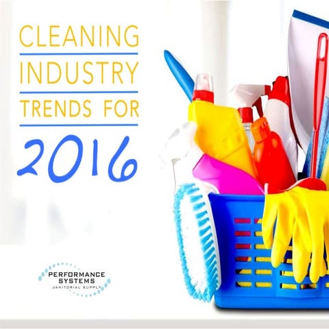 Trends in Cleaning Services-Examining the Latest Developments in the ...
