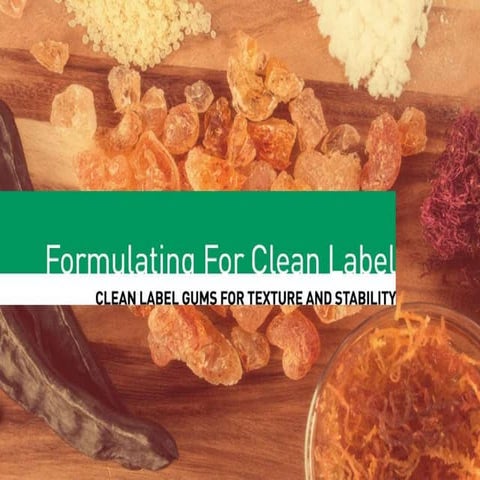 Formulating For Clean Label | PPTX