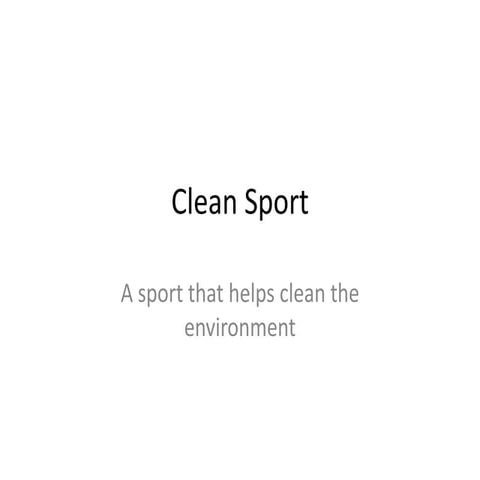 Clean sport assignment 4 | PPT