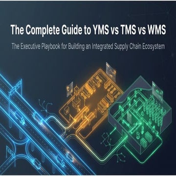 YMS vs TMS vs WMS: Understanding the Differences and Their Role in ...