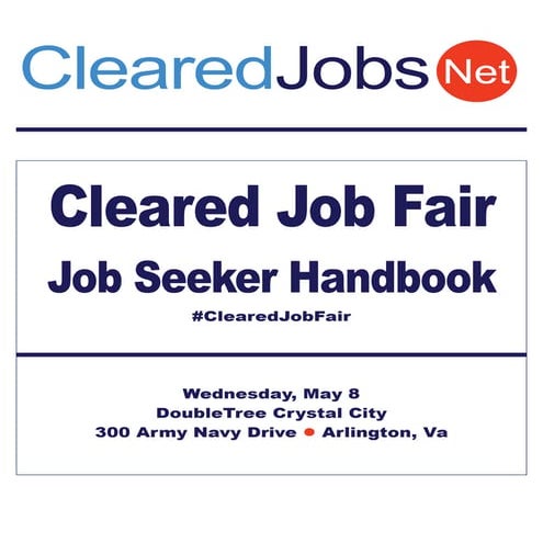 Cleared Job Fair Job Seeker Handbook May 8, 2013, Crystal City, Va | PDF