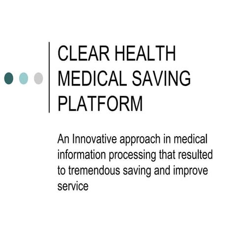 Clear health medical saving | PPT