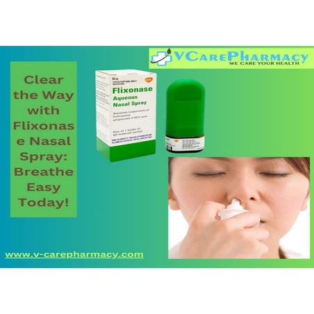 Clear the Way with Flixonase Nasal Spray Breathe Easy Today! | PDF