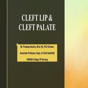 CLEFT LIP AND PALATE: NURSING MANAGEMENT.pptx